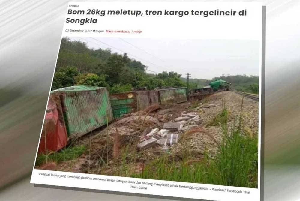 3 maut, lagi letupan bom di landasan kereta api Songkhla - Sinar Harian