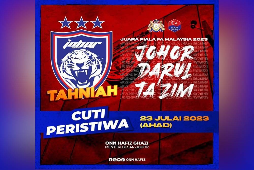 Johor umum Ahad cuti peristiwa menang Piala FA - Sinar Harian