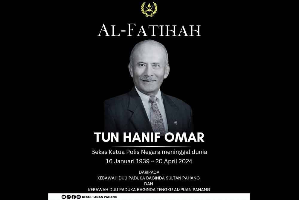 Sultan Pahang zahir ucapan takziah kepada keluarga Tun Hanif Omar ...