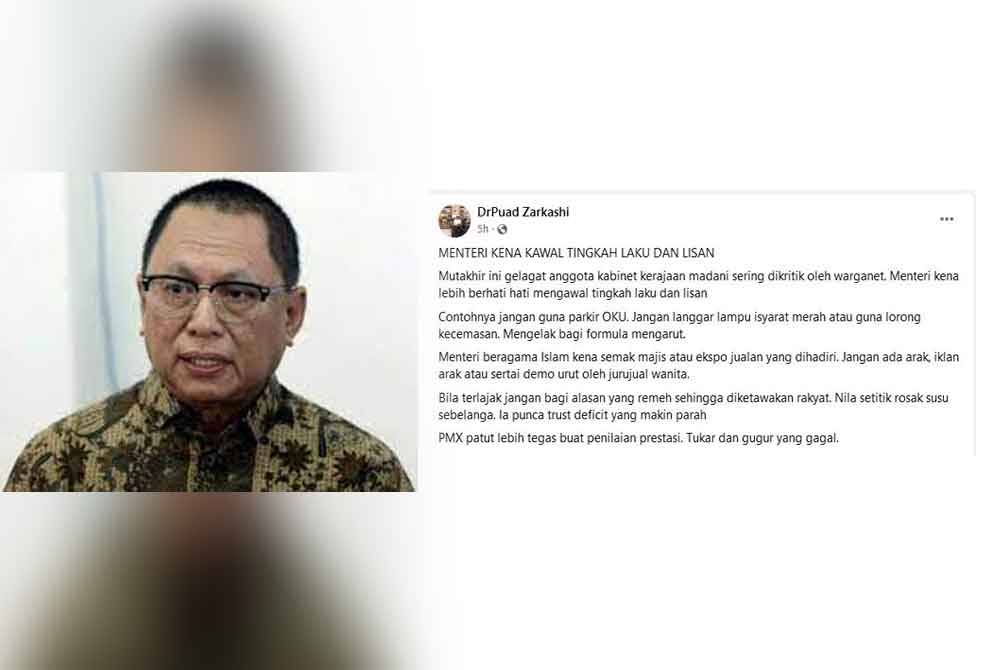 Menteri kena kawal tingkah laku, lisan - Puad Zarkashi - Sinar Harian