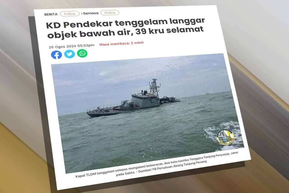 Seorang penyelam TLDM meninggal dunia ketika operasi salvaj KD Pendekar ...