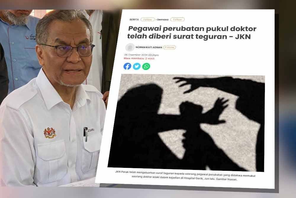 Kes pukul doktor: KKM serah panel bebas lakukan siasatan menyeluruh ...