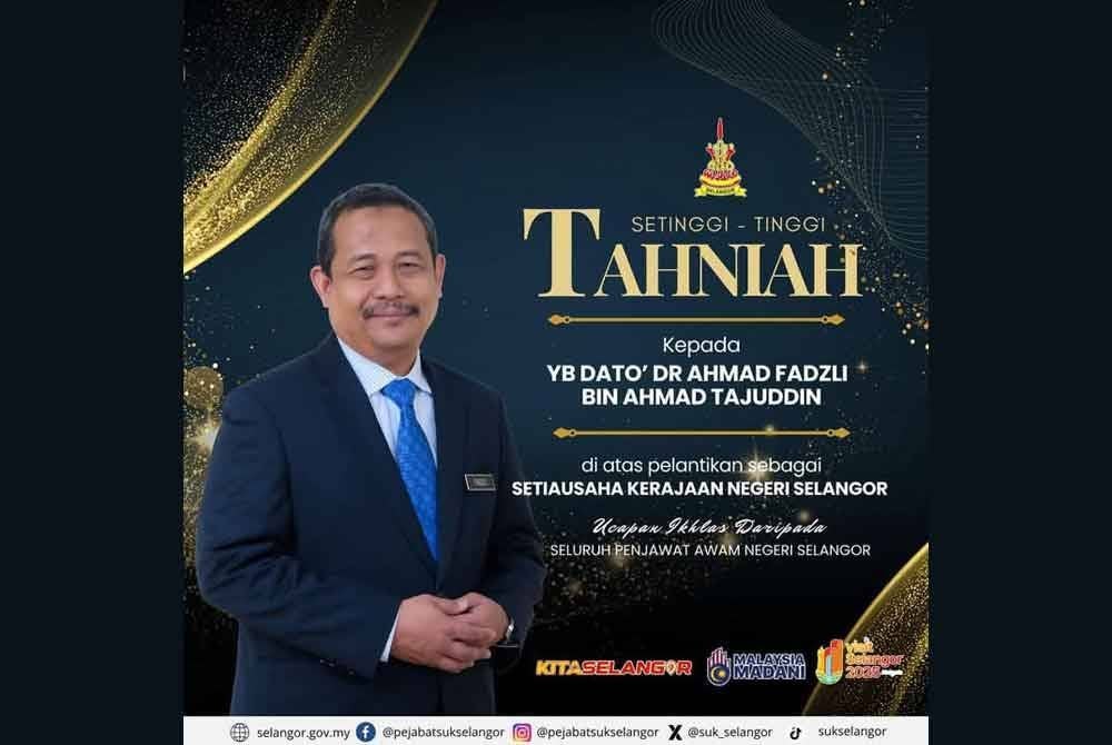 Ahmad Fadzli dilantik SUK Selangor yang baharu - Sinar Harian