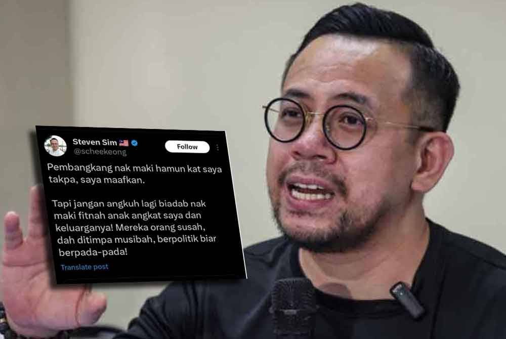 'Maki saya tak apa, jangan maki, fitnah anak angkat saya' - Steven Sim - Sinar Harian