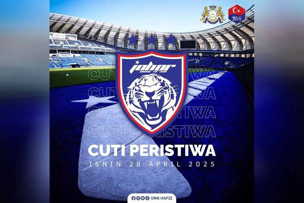 Johor umum 28 April cuti peristiwa - Sinar Harian